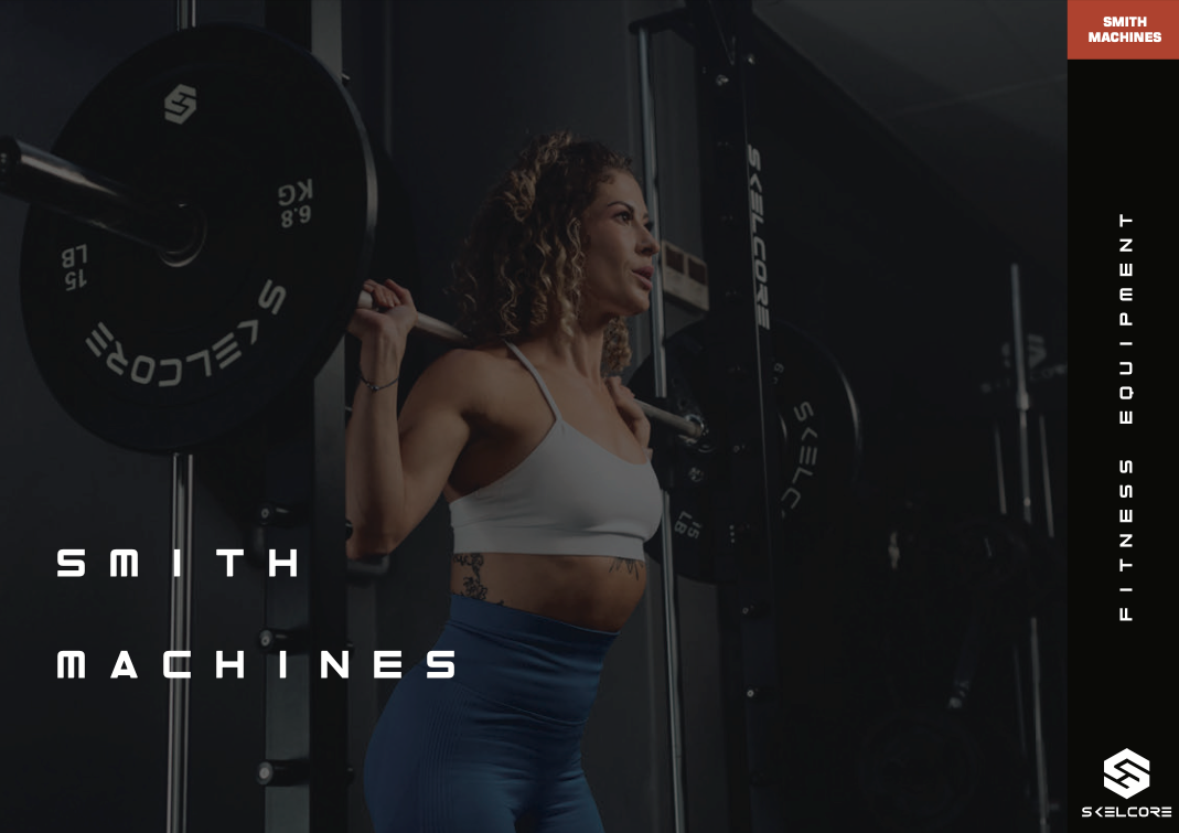 Smith Machines – Skelcore